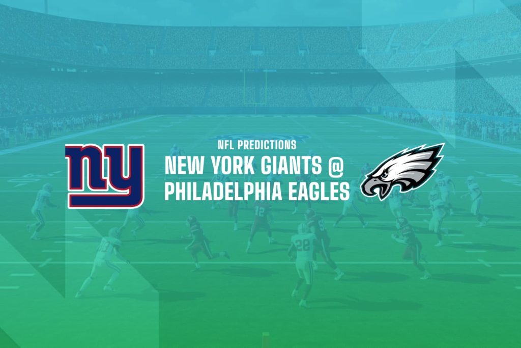 NY Giants @ PHI Eagles Predictions - NFL Tips Oct 26, 2025